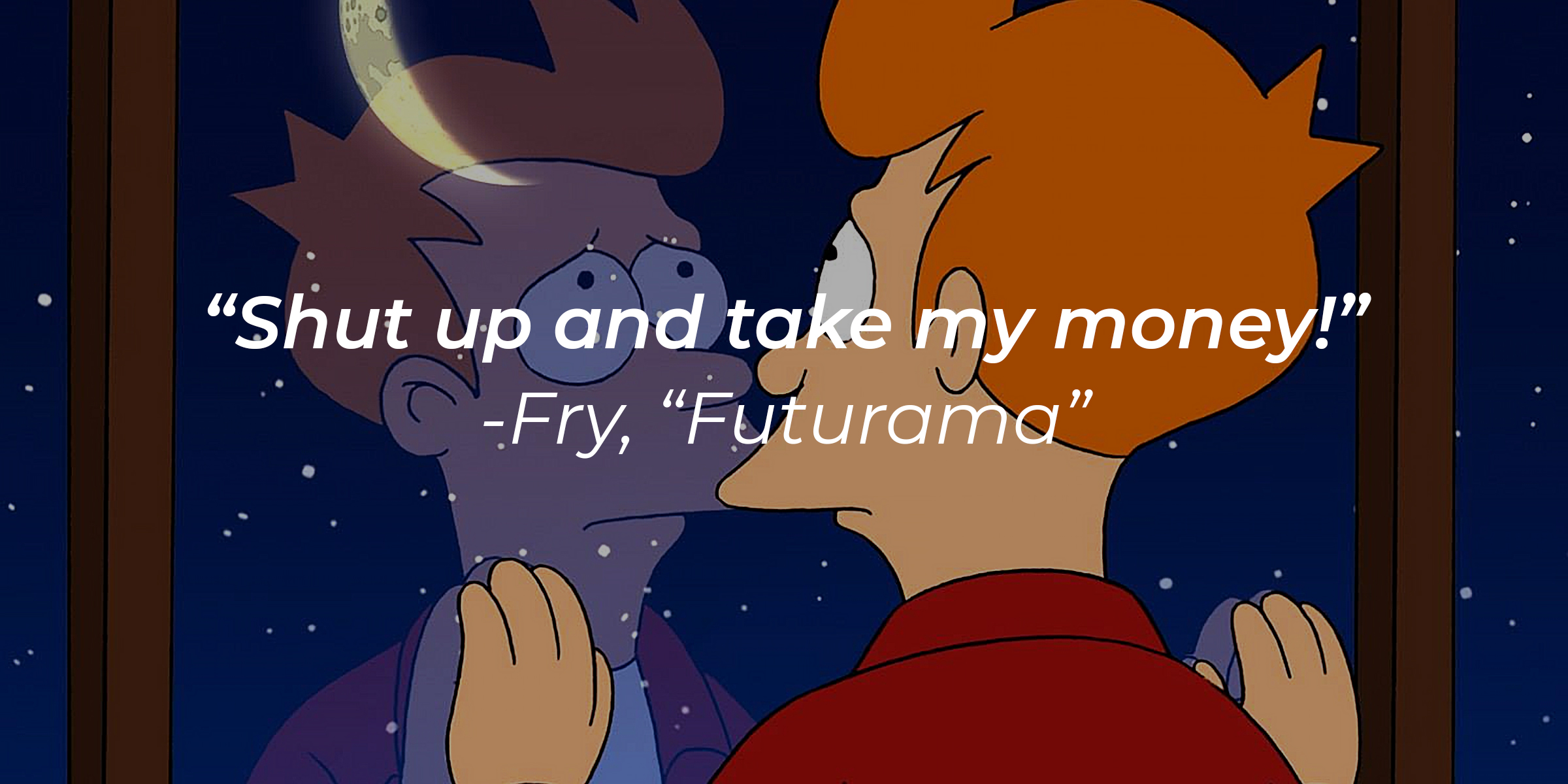 79 Fry Futurama Quotes Hilarious Interpretations Of The Future